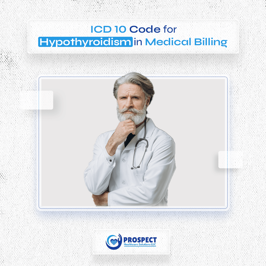 ICD 10 Code for Hypothyroidism in Medical Billing - Prospect Healthcare Solutions