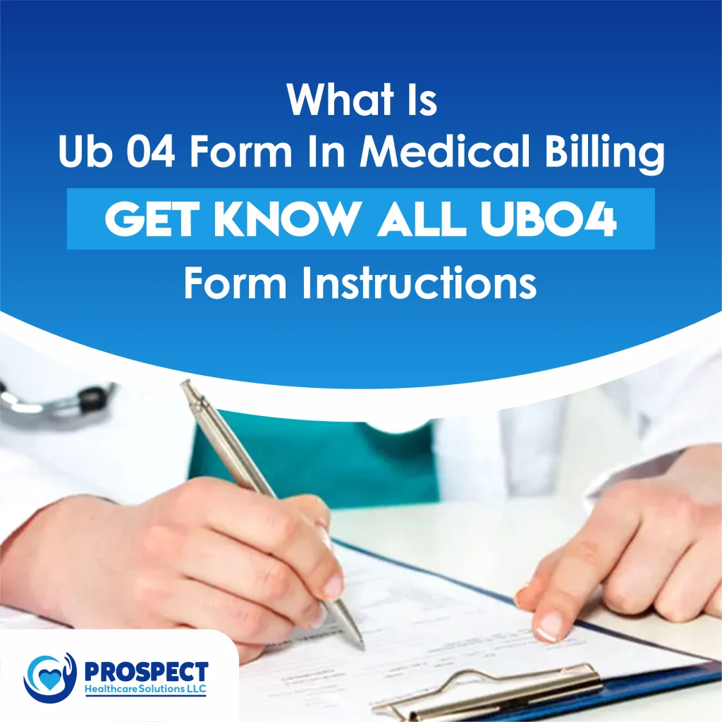 What Is the UB 04 Form? A Complete Guide for Medical Billing