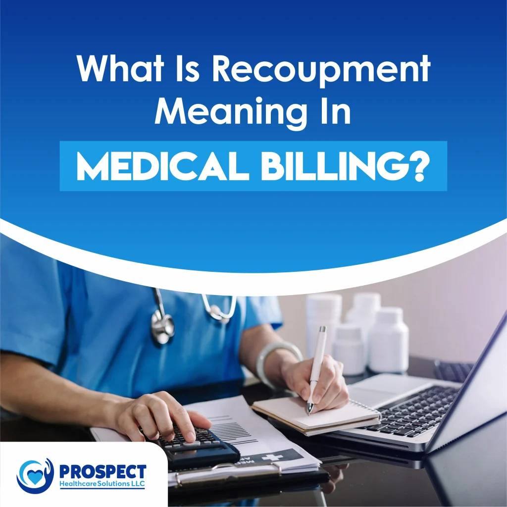 Recoupment Meaning in Medical Billing Explained